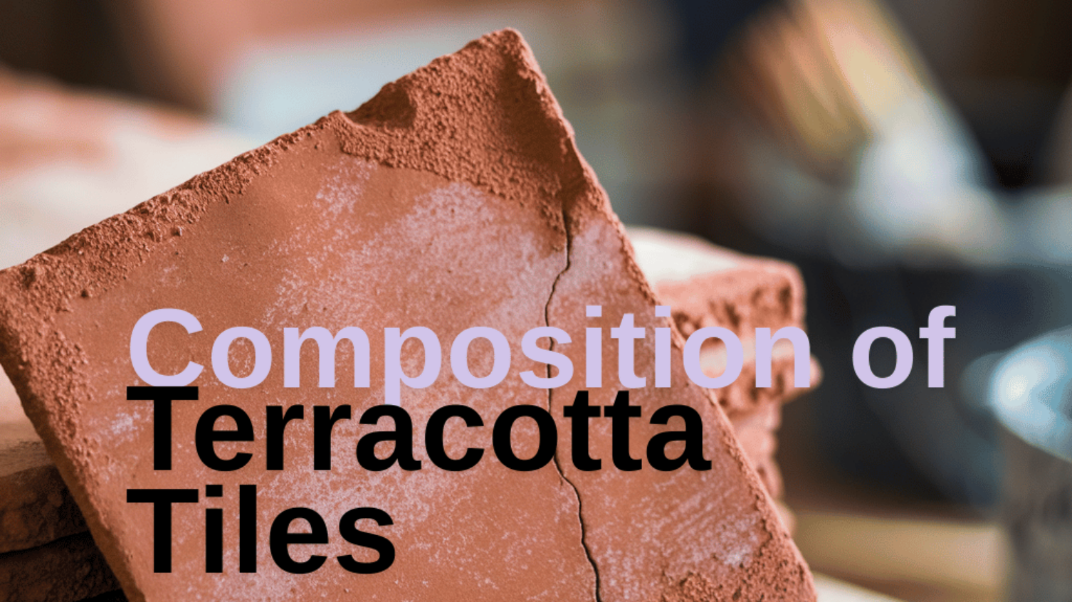 What Are the Different Types of Terracotta Tiles? | Paris Tile